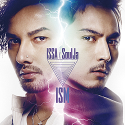 ISSA x SoulJa release "FOREVA" PV from new album, 'ISM' | tokyohive