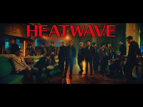 THE RAMPAGE perform with 16 female dancers in MV for 'HEATWAVE' | tokyohive
